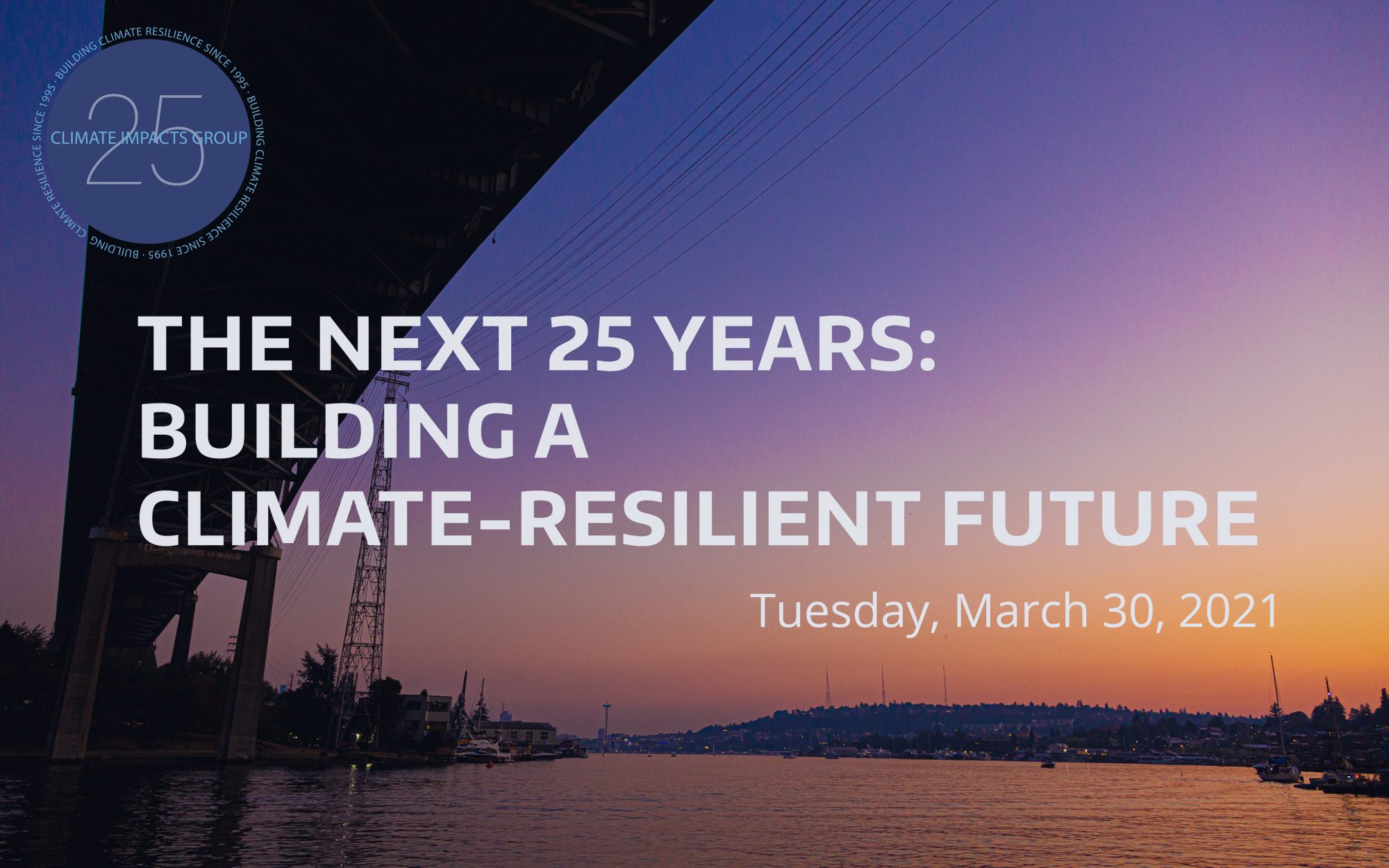 The Next Twenty-Five Years: Building a Climate-Resilient Future